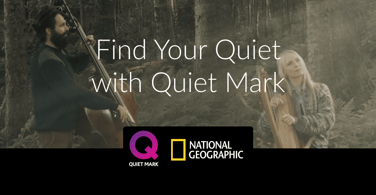 Quiet Mark - Find Your Quiet